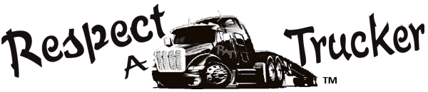 Respect a Trucker welcomes you...